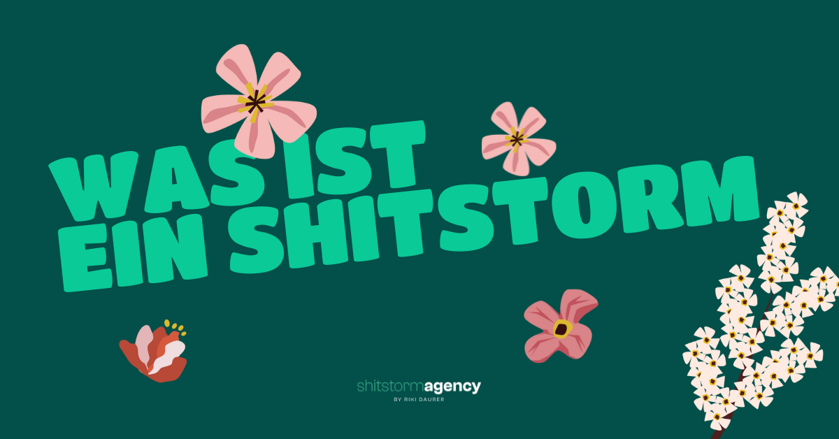 Was ist ein Shitstorm? | shitstorm.agency